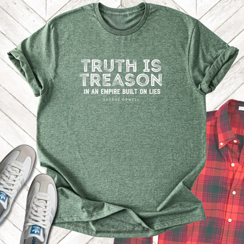 Truth Is Treason - Unisex - Front & Back Print On Dark and Light Color ...